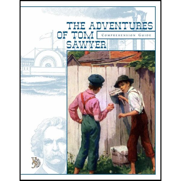 The Adventures of Tom Sawyer Comprehension Guide | Veritas Press