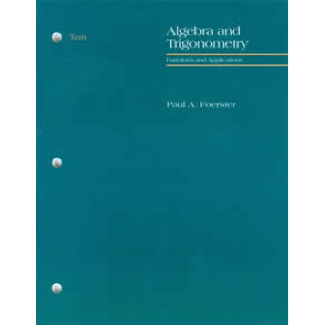 Algebra II and Trigonometry Tests by Foerster