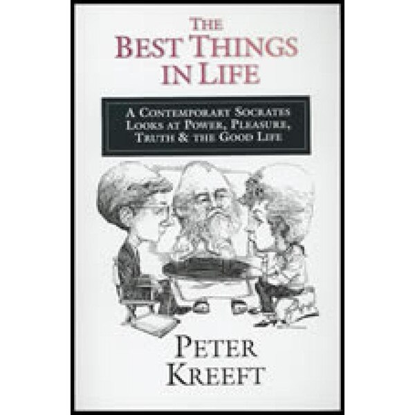 The Best Things in Life | Veritas Press