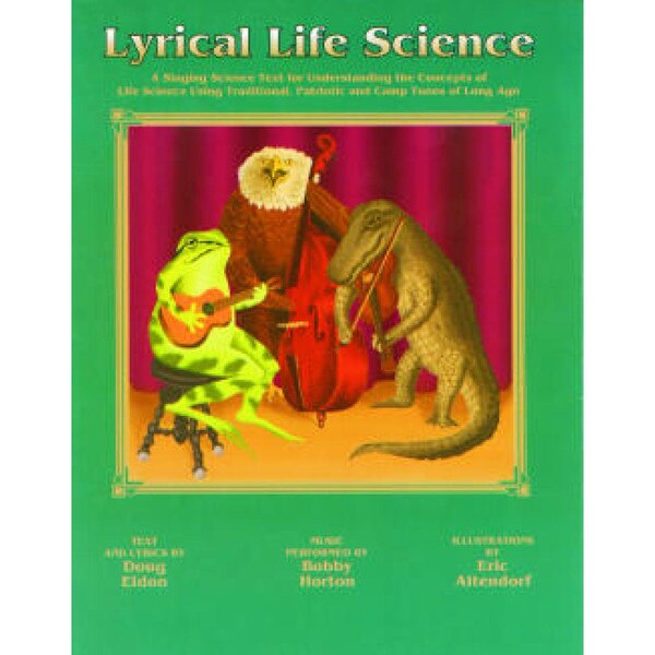 Lyrical Life Science Volume 1: Bacteria to Birds with CD | Veritas Press